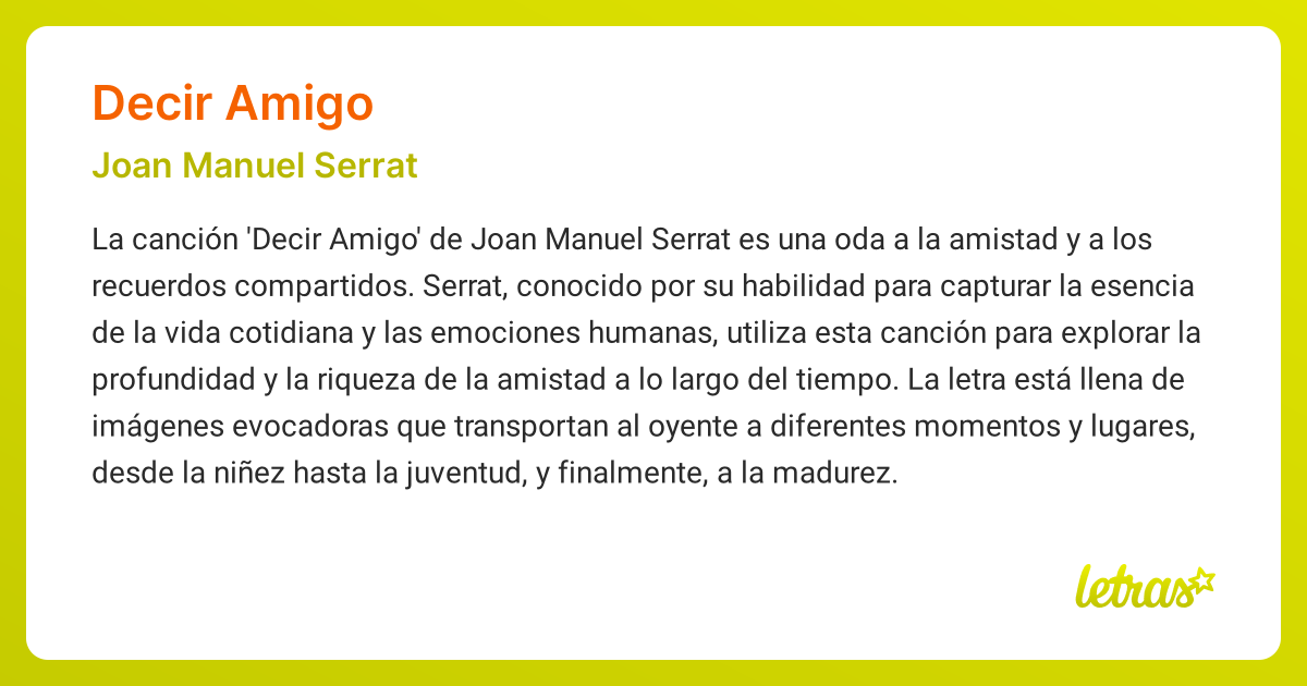 Significado de la canción DECIR AMIGO (Joan Manuel Serrat) - LETRAS.COM