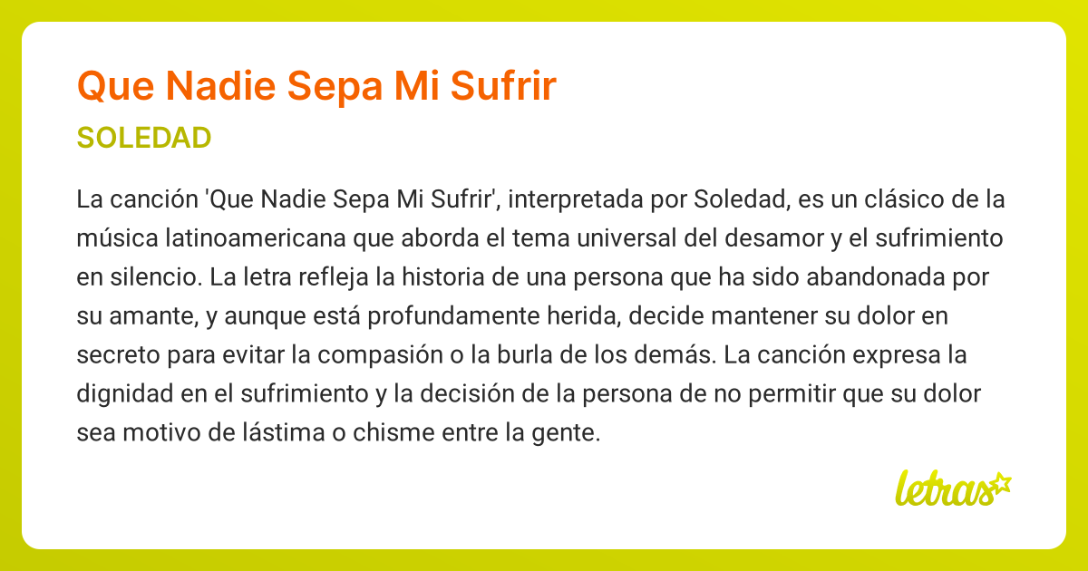 Significado de la canción QUE NADIE SEPA MI SUFRIR (SOLEDAD) - LETRAS.COM