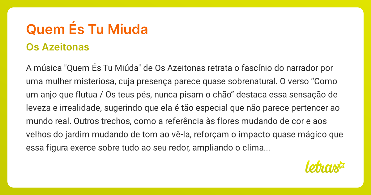 Significado da música QUEM ÉS TU MIUDA (Os Azeitonas) - LETRAS.MUS.BR