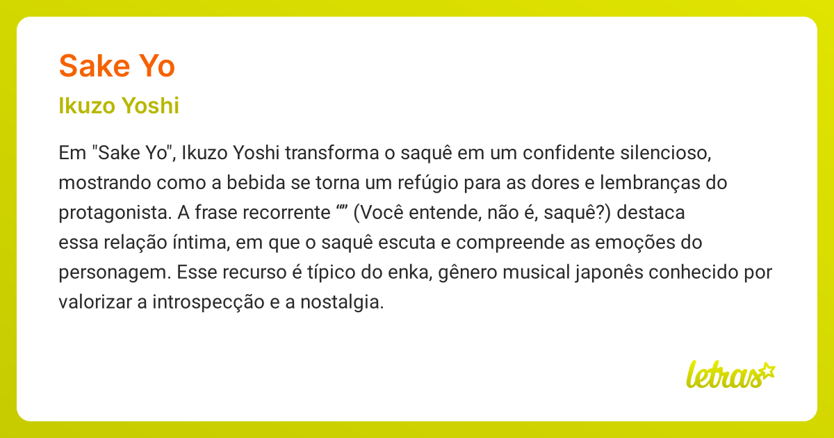 Significado da música SAKE YO (Ikuzo Yoshi) - LETRAS.MUS.BR