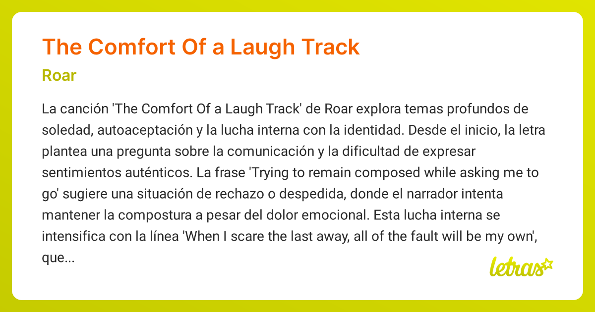 Significado de la canción THE COMFORT OF A LAUGH TRACK (Roar) - LETRAS.COM