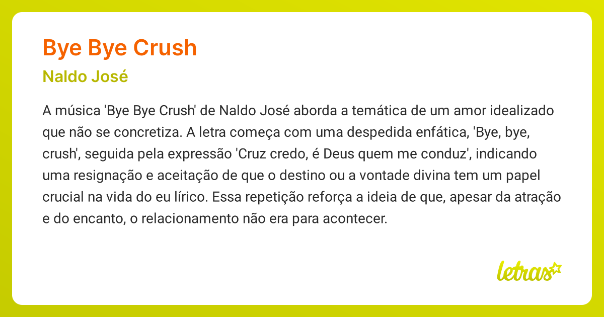 Significado da música BYE BYE CRUSH (Naldo José) - LETRAS.MUS.BR