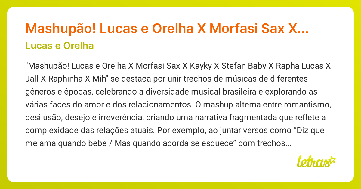 Significado da música Mashupão! Lucas e Orelha X Morfasi Sax X Kayky X Stefan Baby X Rapha Lucas ...