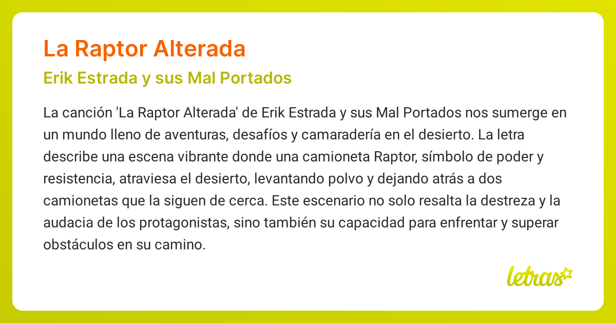 Significado de la canción LA RAPTOR ALTERADA (Erik Estrada y sus Mal ...