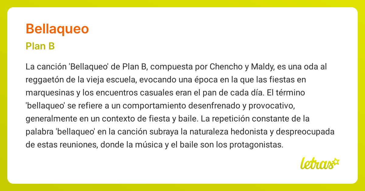 Significado de la canción BELLAQUEO (Plan B) - LETRAS.COM