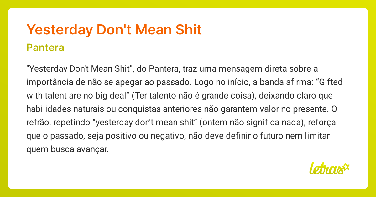 Significado da música YESTERDAY DON'T MEAN SHIT (Pantera) - LETRAS.MUS.BR