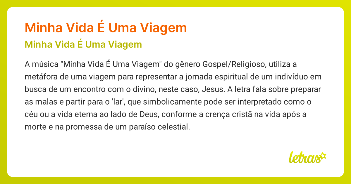 Significado da música MINHA VIDA É UMA VIAGEM (Minha Vida É Uma Viagem) - LETRAS.MUS.BR