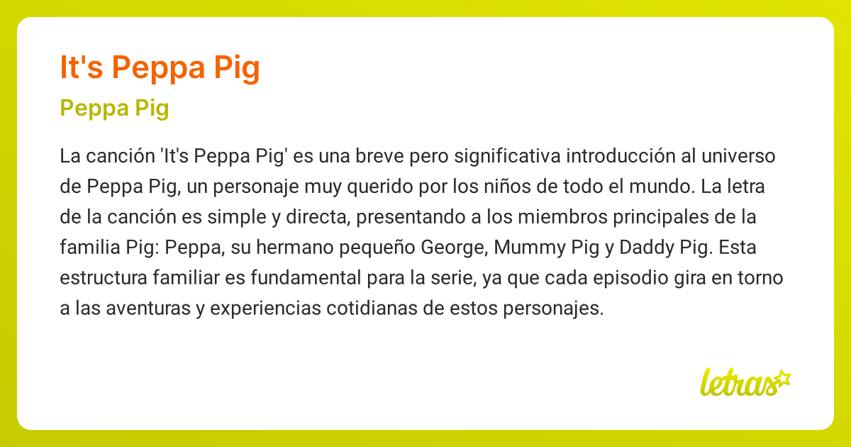 Significado de la canción IT'S PEPPA PIG (Peppa Pig) - LETRAS.COM