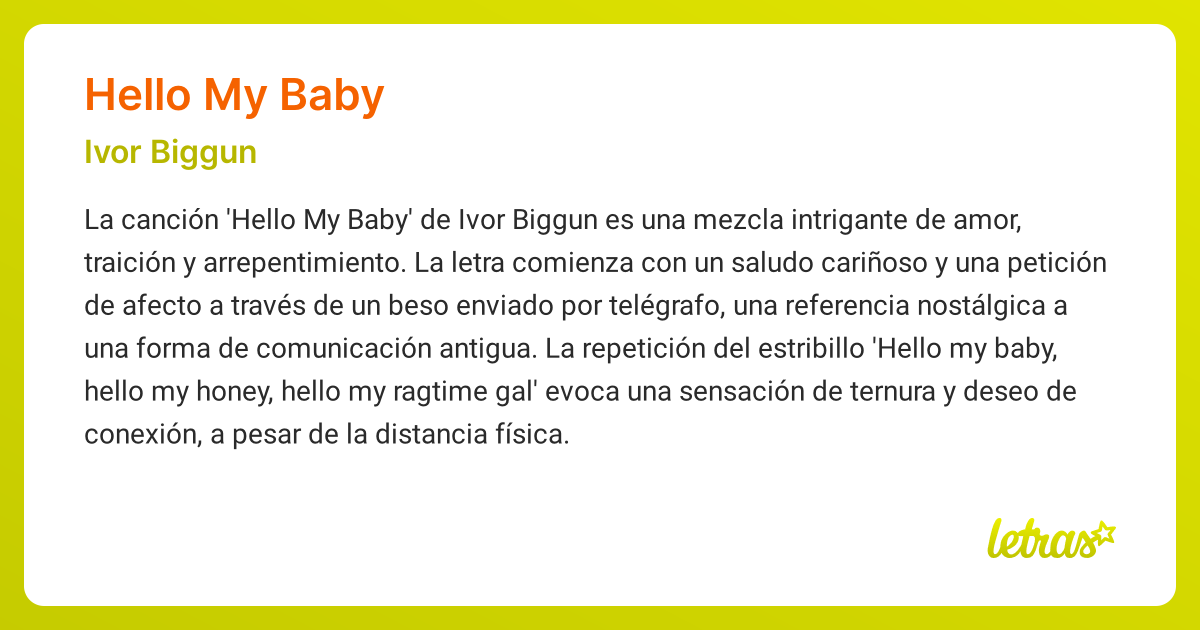 Significado de la canción HELLO MY BABY (Ivor Biggun) - LETRAS.COM