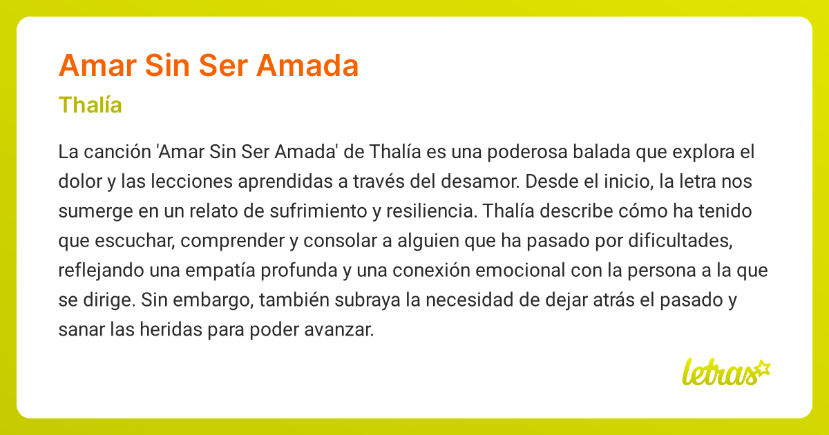 Significado de la canción AMAR SIN SER AMADA (Thalía) - LETRAS.COM