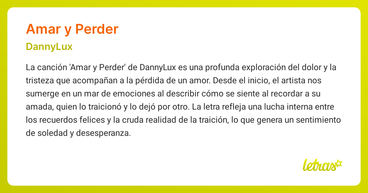 Significado de la canción AMAR Y PERDER (DannyLux) - LETRAS.COM