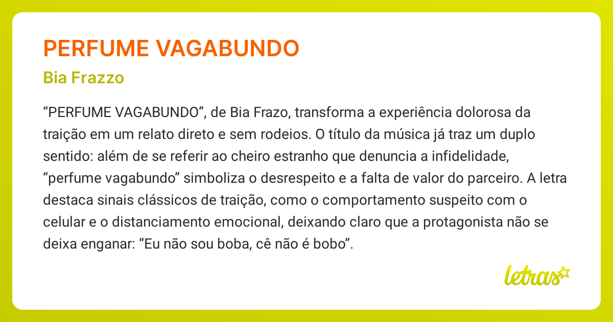 Significado da música PERFUME VAGABUNDO (Bia Frazo) - LETRAS.MUS.BR