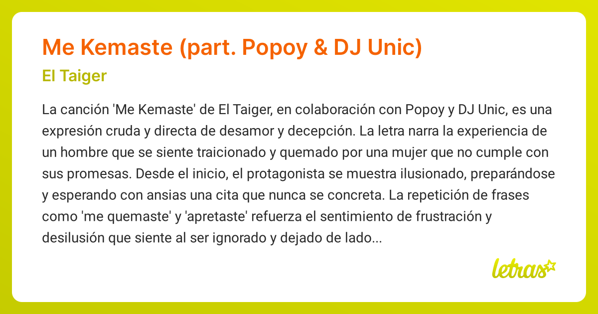 Significado de la canción Me Kemaste (part. Popoy & DJ Unic) (El Taiger ...