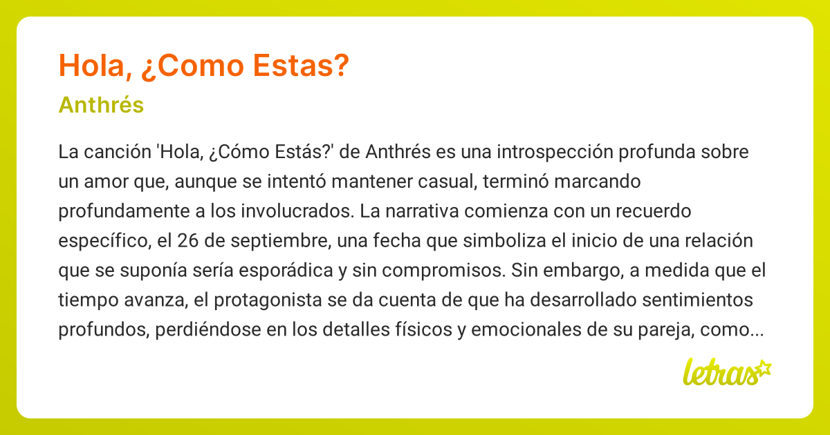 Significado de la canción HOLA, ¿COMO ESTAS? (Anthrés) - LETRAS.COM