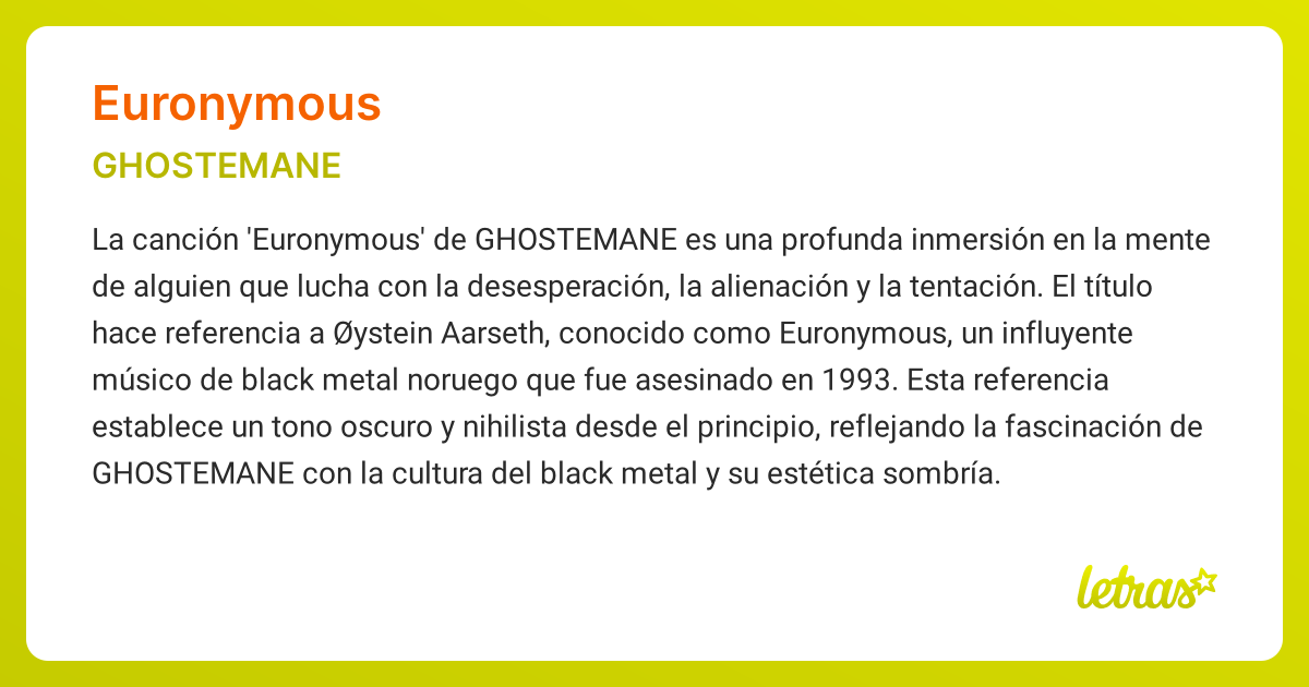 Significado de la canción EURONYMOUS (GHOSTEMANE) - LETRAS.COM