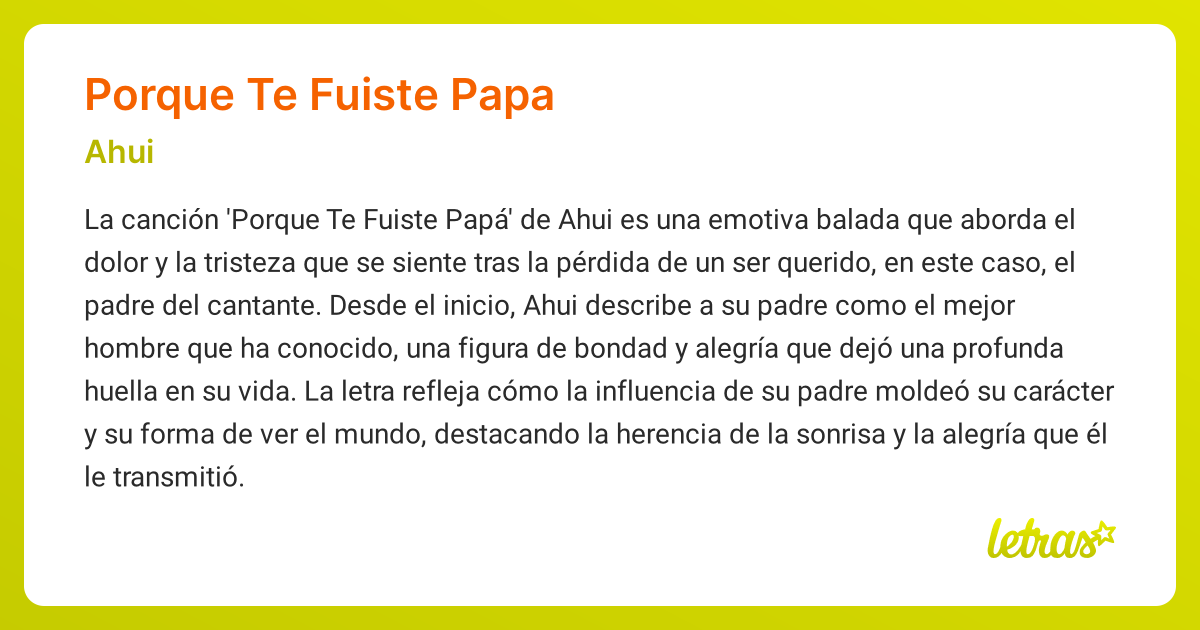 Significado de la canción PORQUE TE FUISTE PAPA (Ahui) - LETRAS.COM