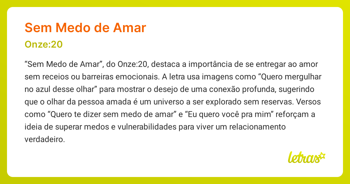 Significado da música SEM MEDO DE AMAR (Onze:20) - LETRAS.MUS.BR
