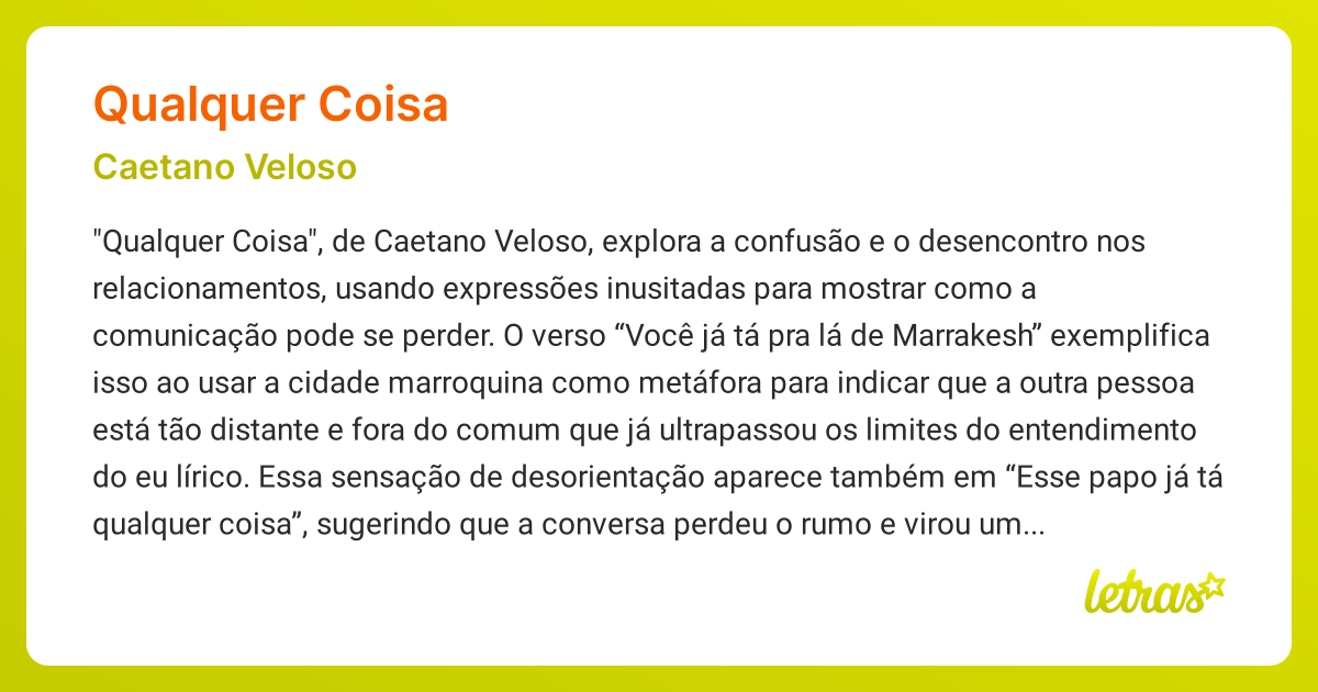 Significado da música QUALQUER COISA (Caetano Veloso) - LETRAS.MUS.BR