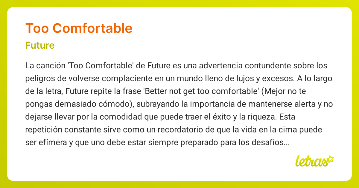 Significado de la canción TOO COMFORTABLE (Future) - LETRAS.COM