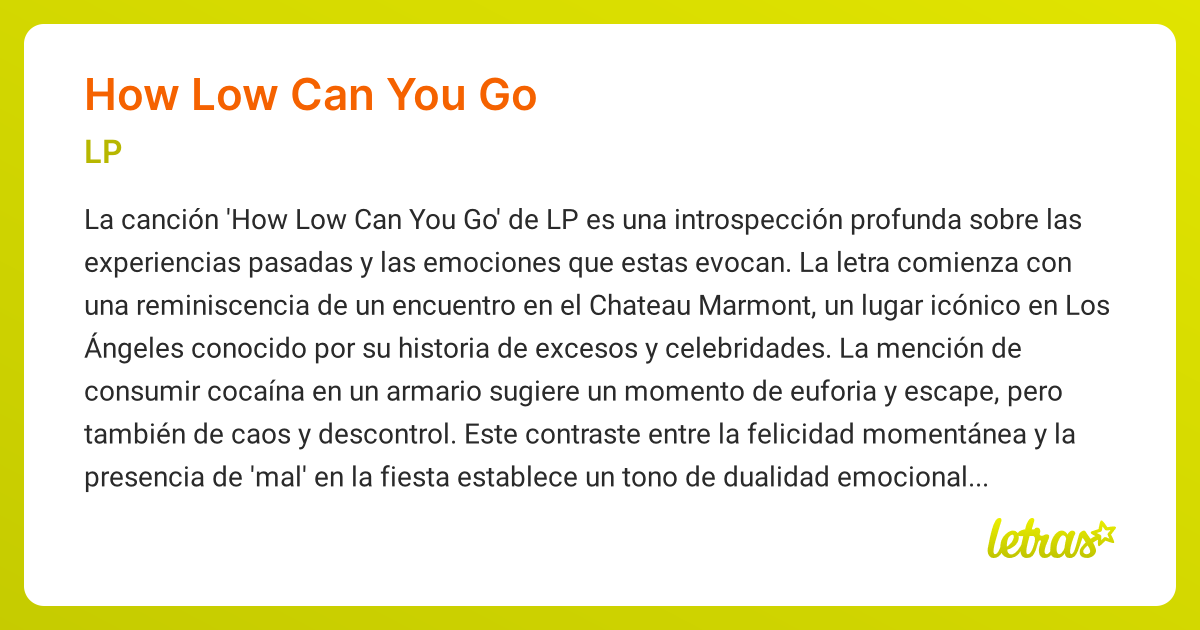 Significado de la canción HOW LOW CAN YOU GO (LP) - LETRAS.COM