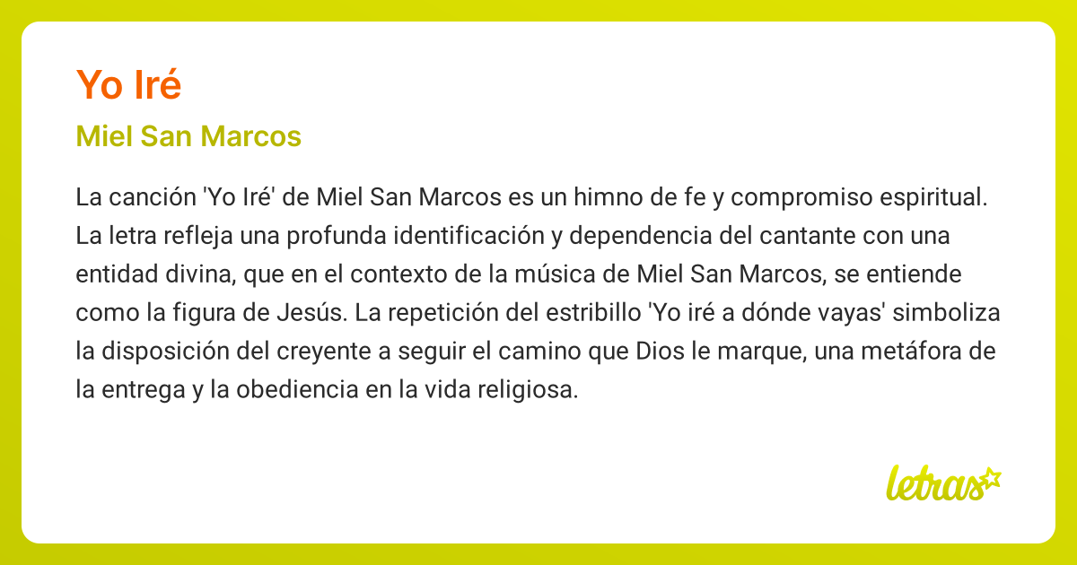 Significado de la canción YO IRÉ (Miel San Marcos) - LETRAS.COM