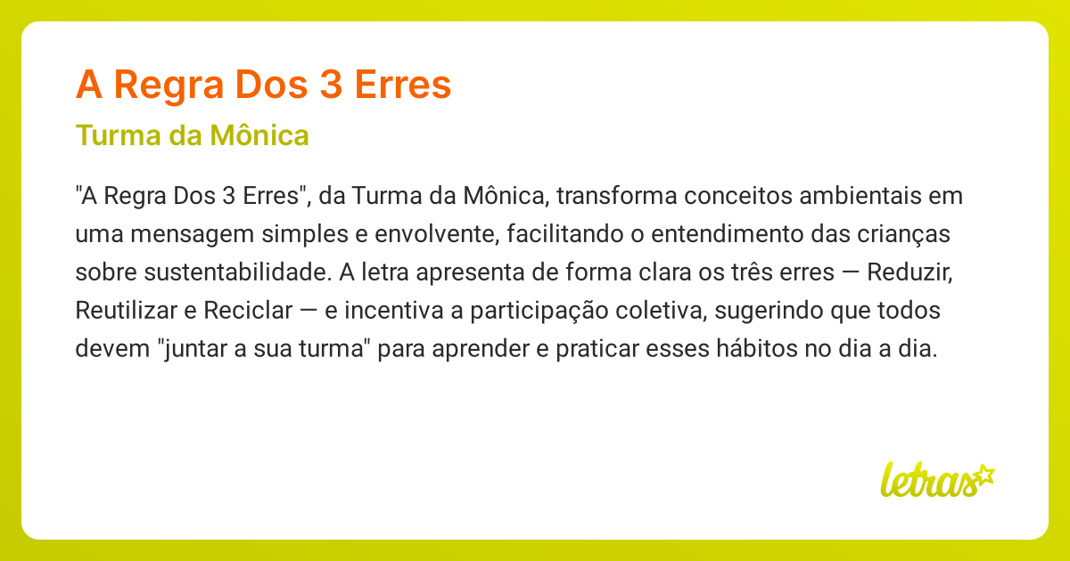 Significado da música A REGRA DOS 3 ERRES (Turma da Mônica) - LETRAS.MUS.BR