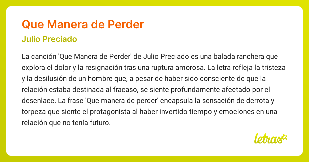 Significado de la canción QUE MANERA DE PERDER (Julio Preciado ...