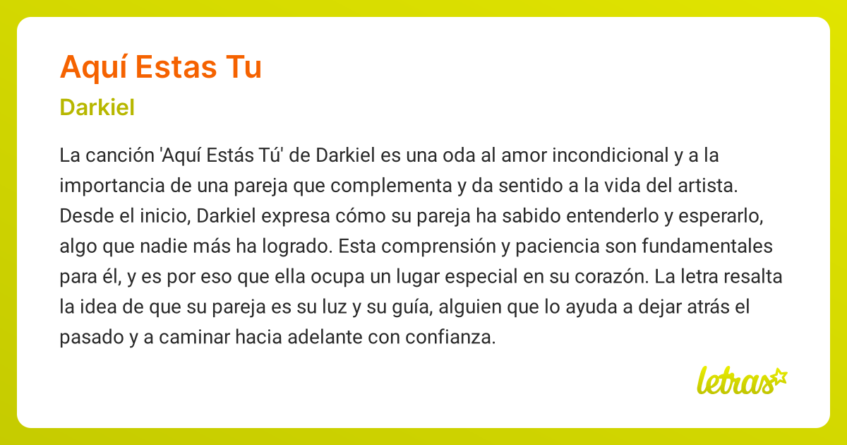 Significado de la canción AQUÍ ESTAS TU (Darkiel) - LETRAS.COM