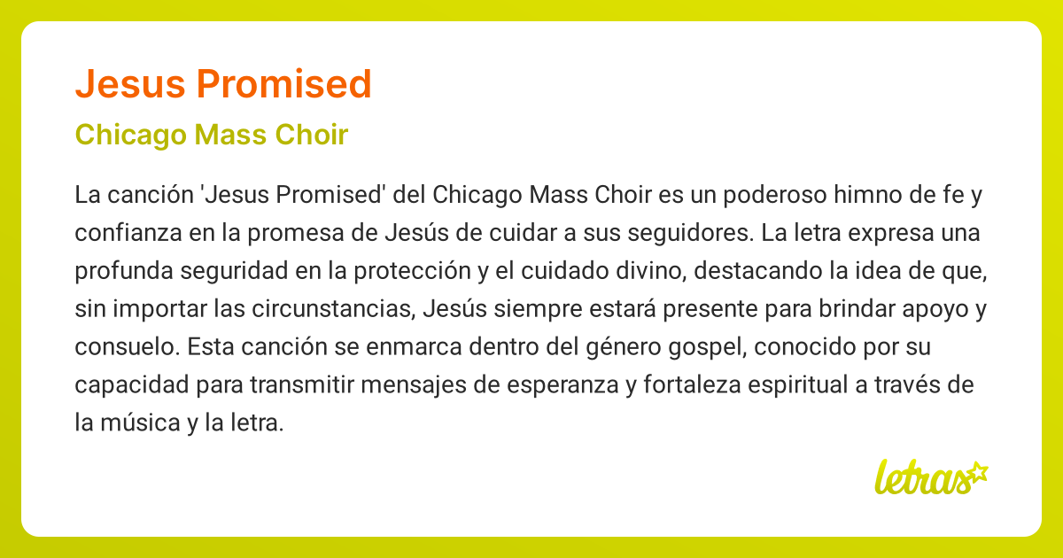 Significado de la canción JESUS PROMISED (Chicago Mass Choir) - LETRAS.COM