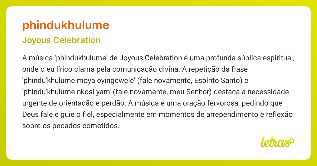 Significado da música PHINDUKHULUME (Joyous Celebration) - LETRAS.MUS.BR