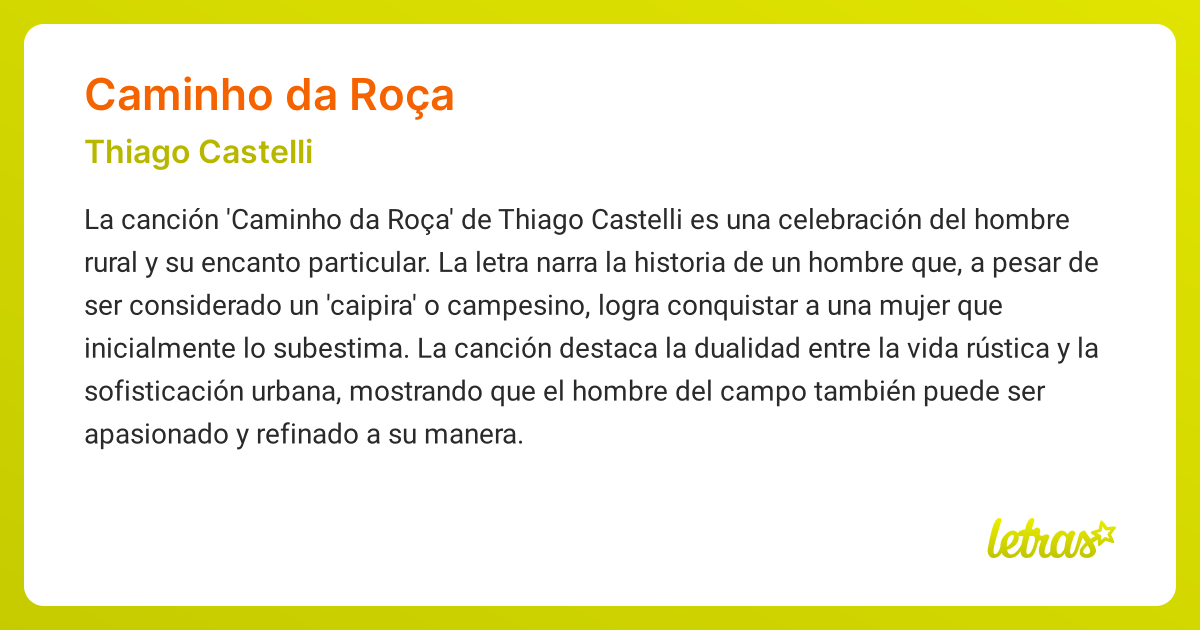 Significado de la canción CAMINHO DA ROÇA (Thiago Castelli) - LETRAS.COM