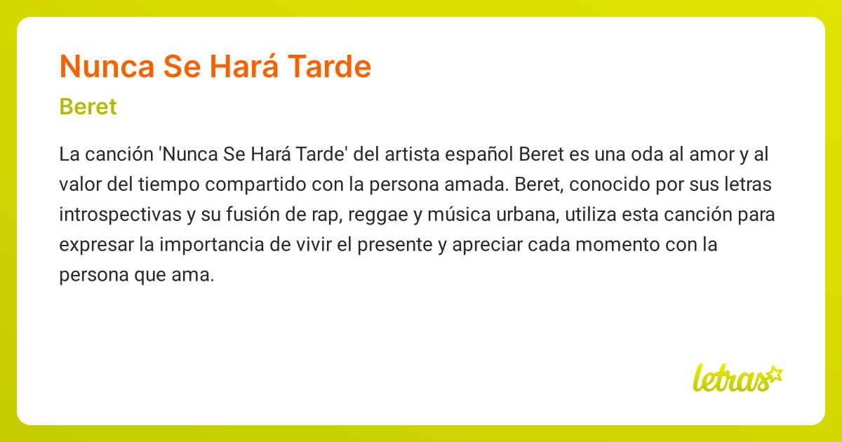 Significado de la canción NUNCA SE HARÁ TARDE (Beret) - LETRAS.COM