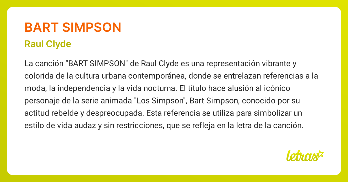 Significado de la canción BART SIMPSON (Raul Clyde) - LETRAS.COM
