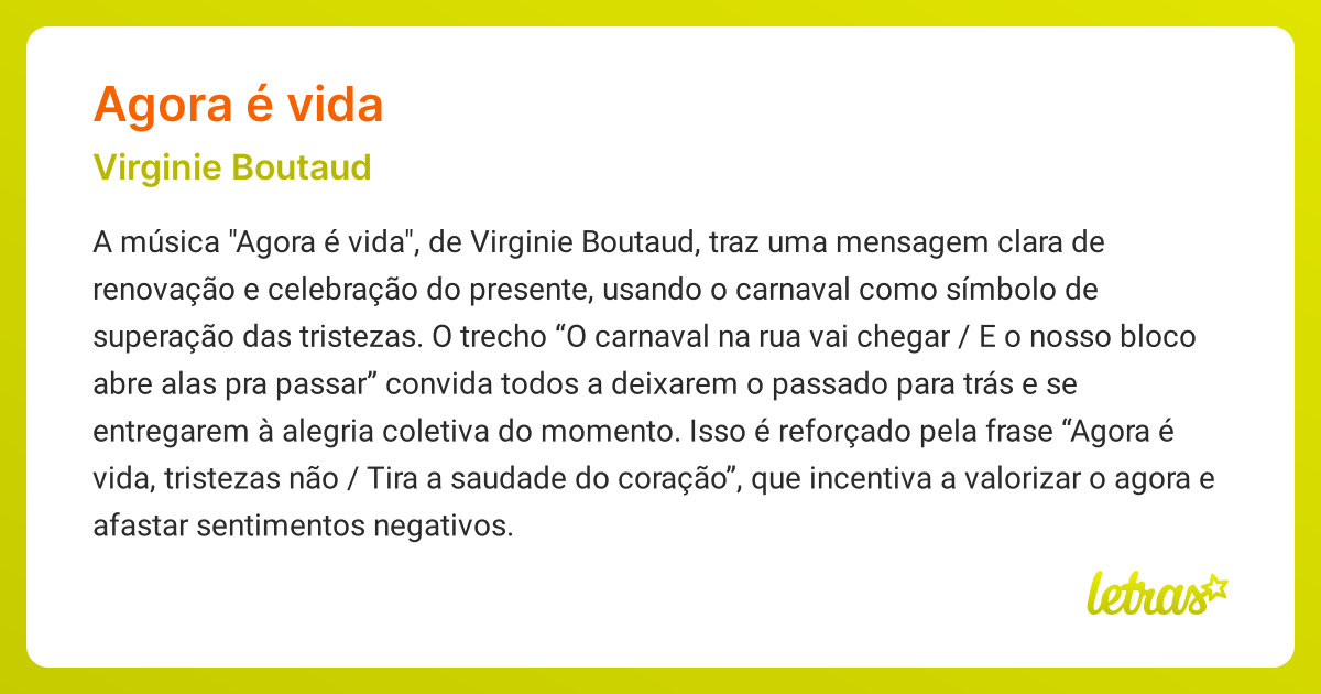 Significado da música AGORA É VIDA (Virginie Boutaud) - LETRAS.MUS.BR