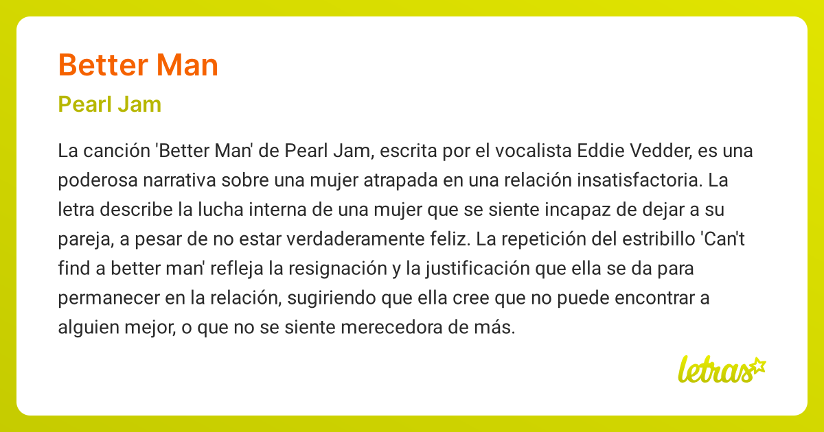 Significado de la canción BETTER MAN (Pearl Jam) - LETRAS.COM