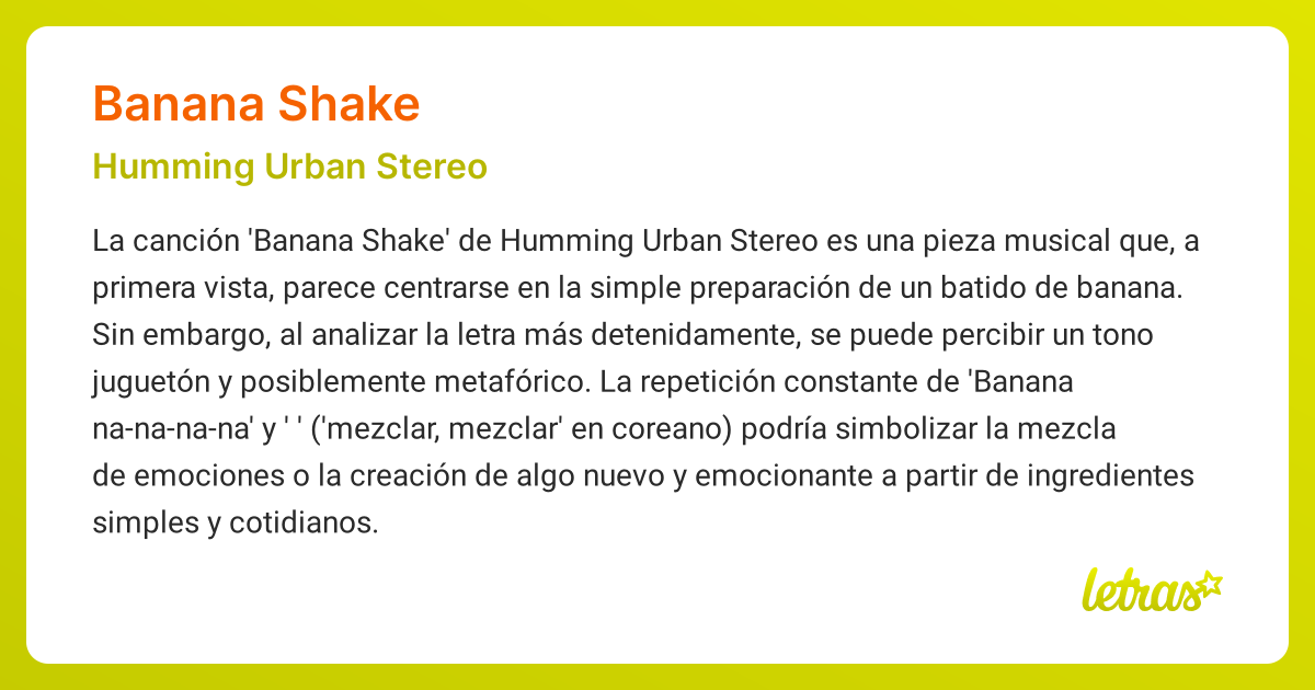Significado de la canción BANANA SHAKE (Humming Urban Stereo) - LETRAS.COM