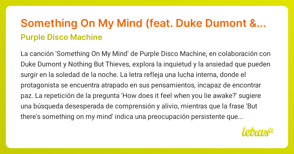 Significado de la canción Something On My Mind (feat. Duke Dumont & Nothing But Thieves) (Purple ...