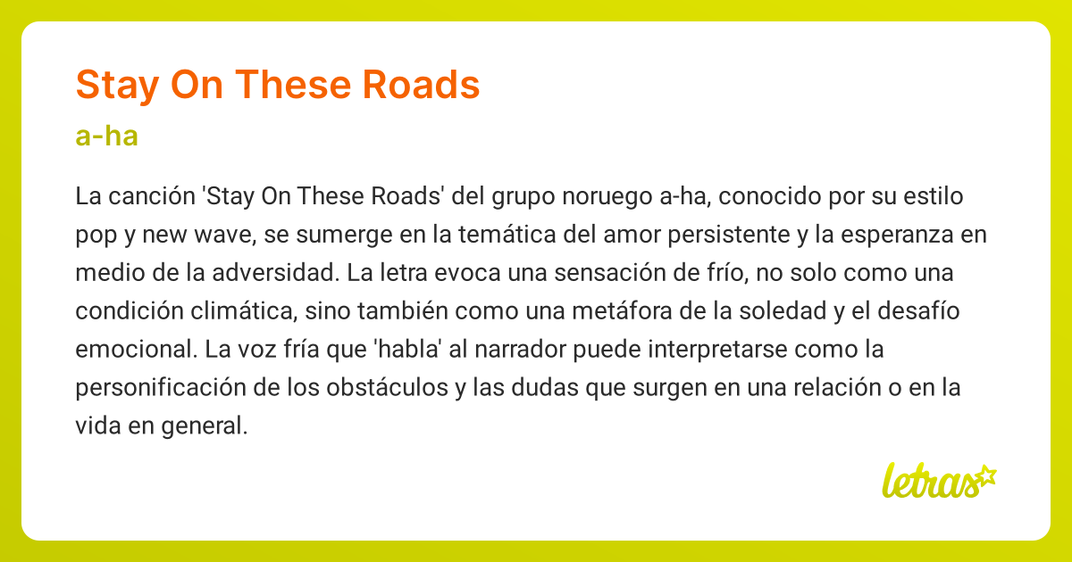 Significado de la canción STAY ON THESE ROADS (a-ha) - LETRAS.COM