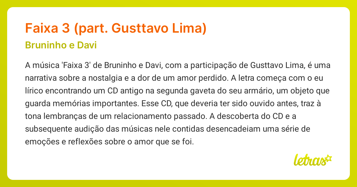 Significado da música FAIXA 3 (PART. GUSTTAVO LIMA) (Bruninho e Davi) - LETRAS.MUS.BR
