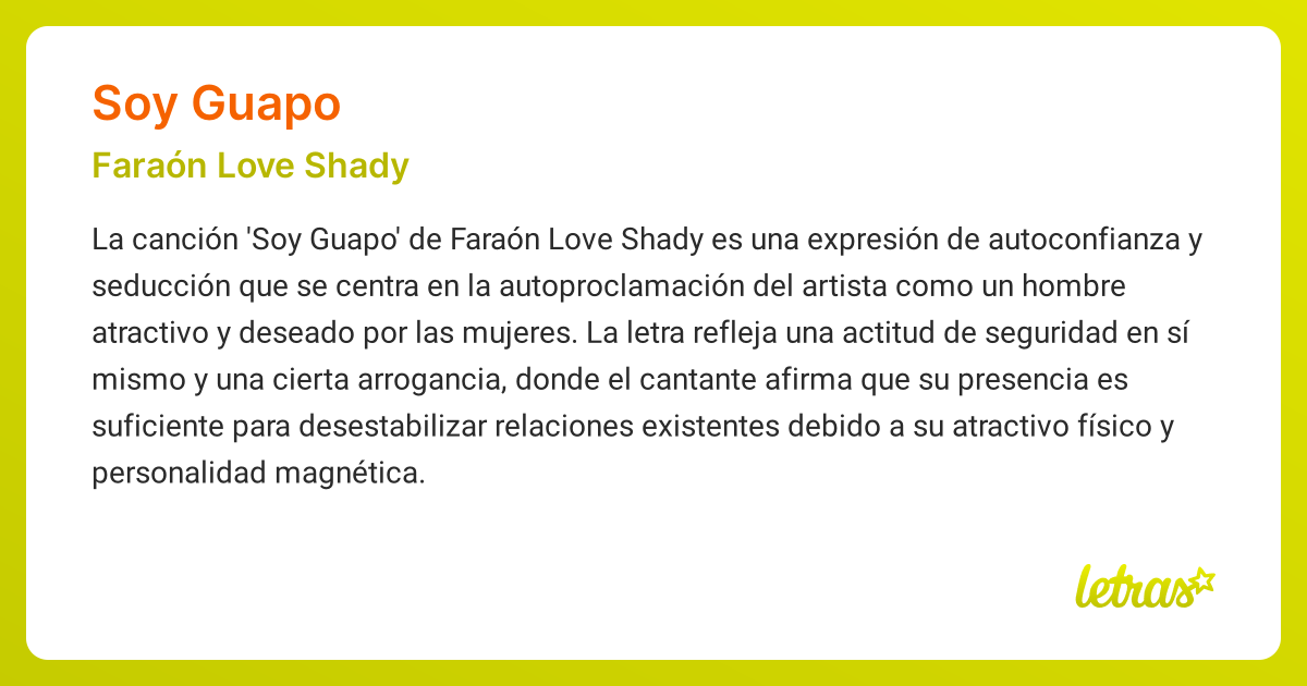 Significado de la canción SOY GUAPO (Faraón Love Shady) - LETRAS.COM