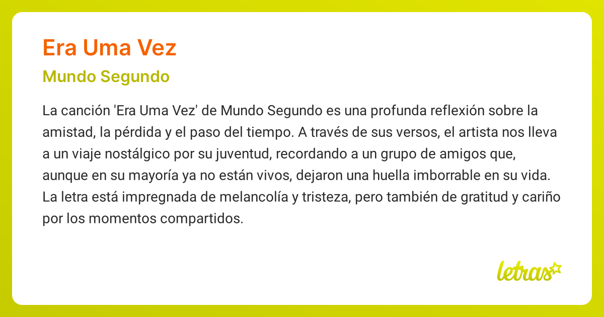 Significado de la canción ERA UMA VEZ (Mundo Segundo) - LETRAS.COM