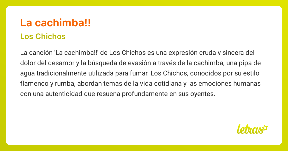 Significado de la canción LA CACHIMBA!! (Los Chichos) - LETRAS.COM