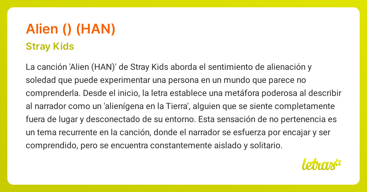 Significado de la canción ALIEN (외계인) (HAN) (Stray Kids) - LETRAS.COM