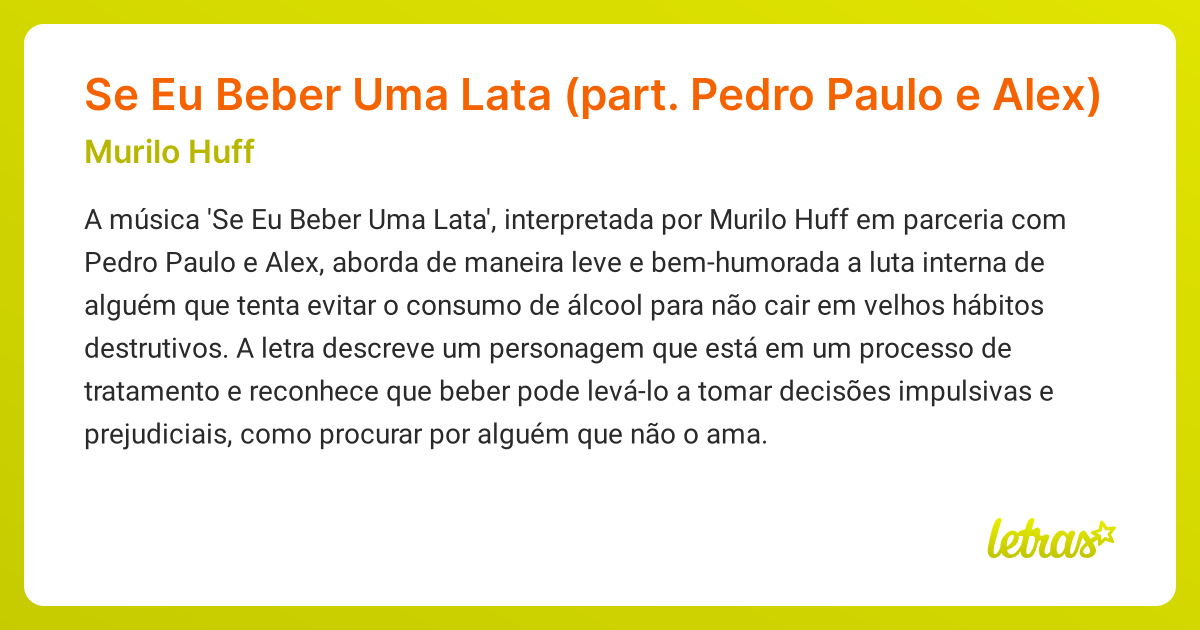 Significado da música Se Eu Beber Uma Lata (part. Pedro Paulo e Alex ...