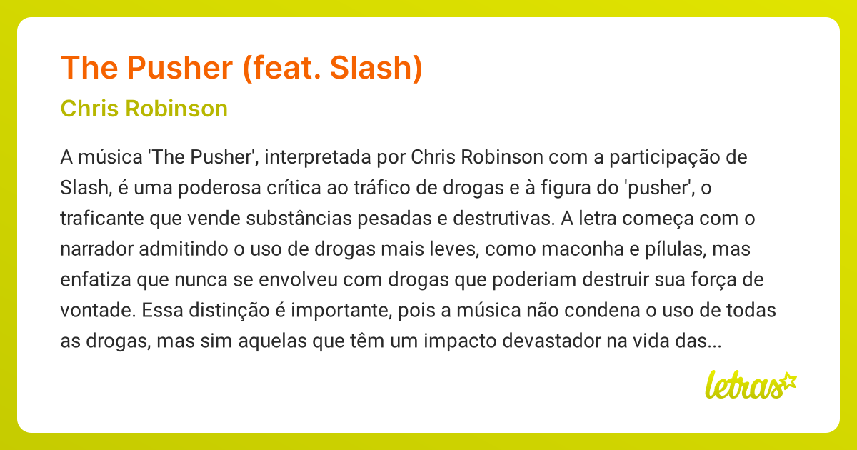 Significado da música THE PUSHER (FEAT. SLASH) (Chris Robinson ...
