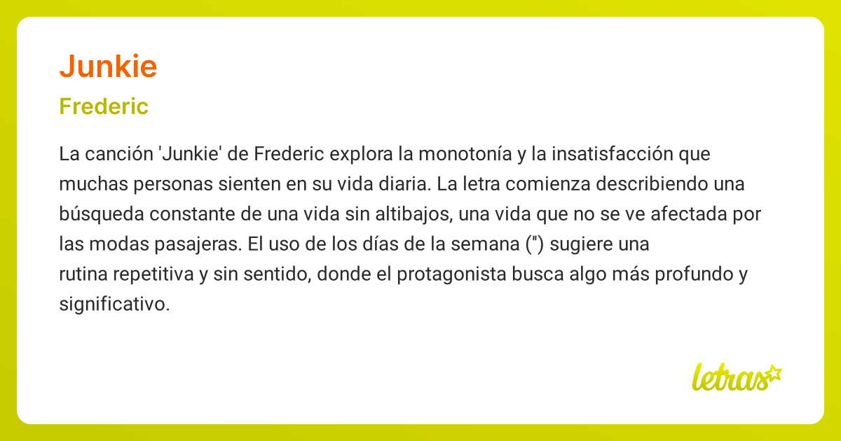 Significado de la canción JUNKIE (Frederic) - LETRAS.COM