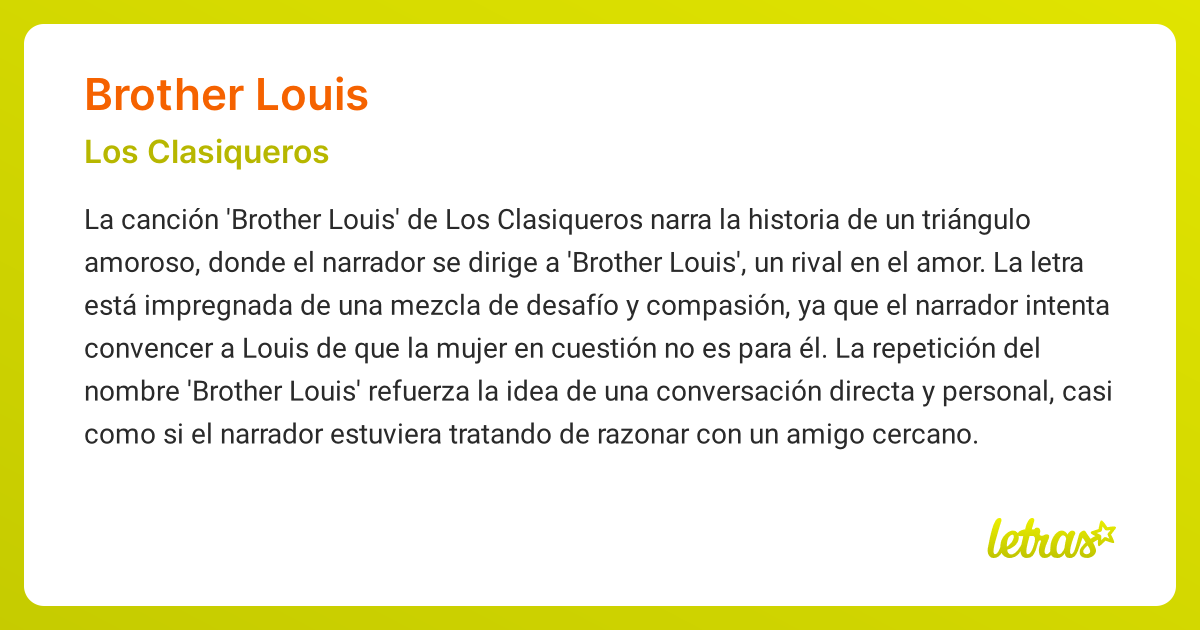 Significado de la canción BROTHER LOUIS (Los Clasiqueros) - LETRAS.COM