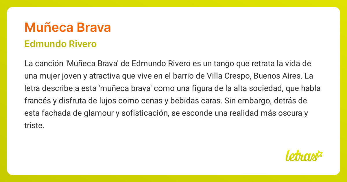 Significado de la canción MUÑECA BRAVA (Edmundo Rivero) - LETRAS.COM