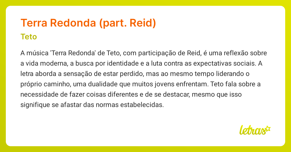 Significado da música TERRA REDONDA (PART. REID) (Teto) - LETRAS.MUS.BR