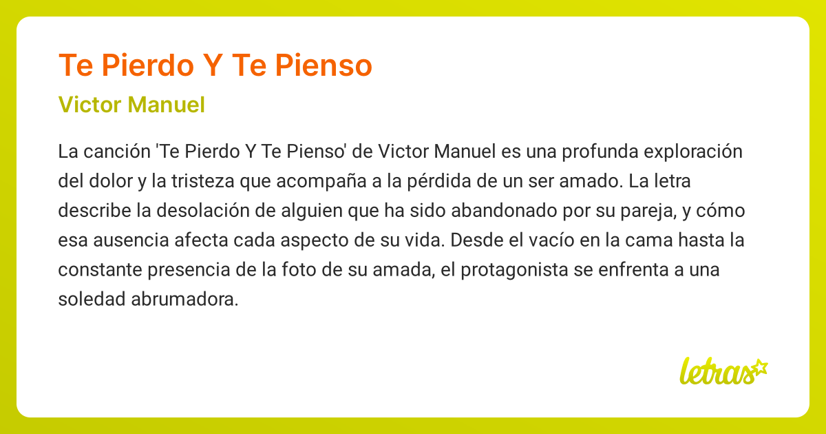 Significado de la canción TE PIERDO Y TE PIENSO (Victor Manuel ...